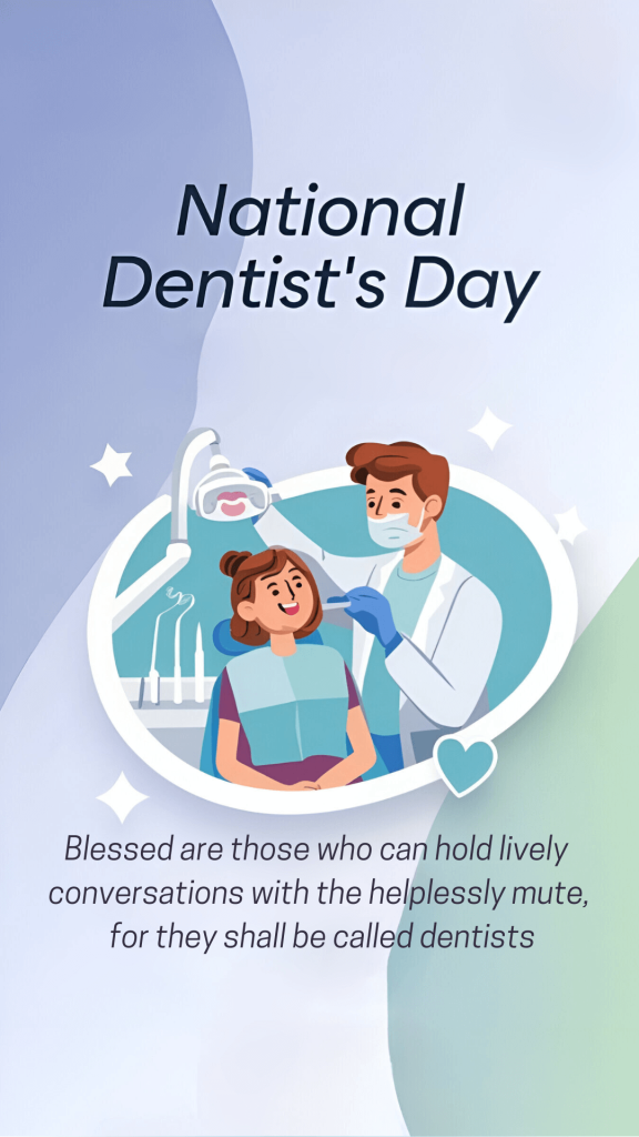 National Dentist’s Day – Dbuzz